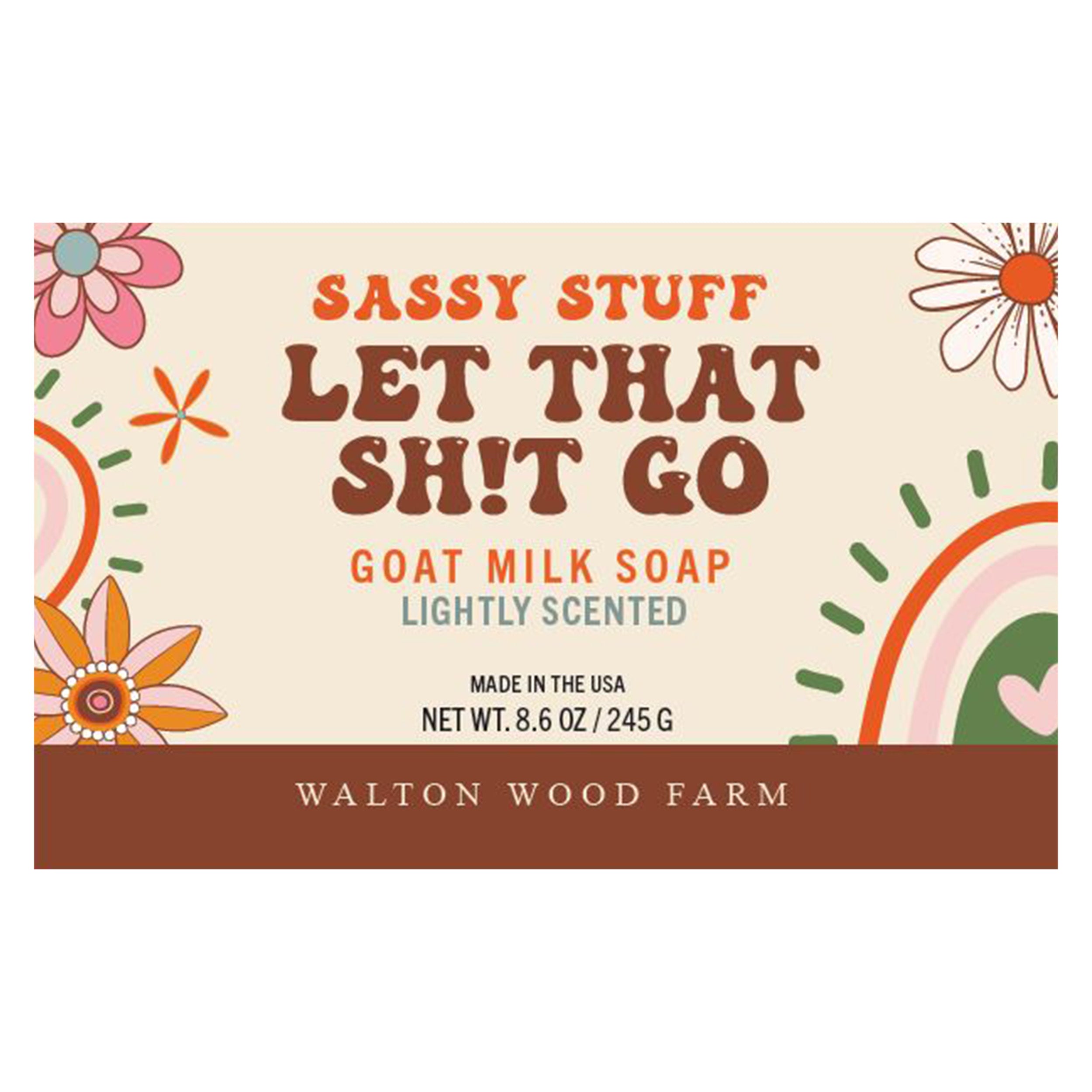 Let That Sh!t Go Goat Milk Bar Soap 8.6oz – Walton Wood Farm
